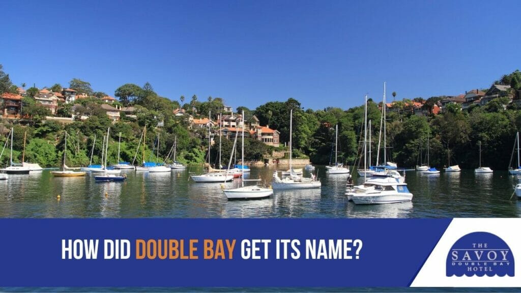 Everything You Need to Know About Double Bay - Savoy Hotel