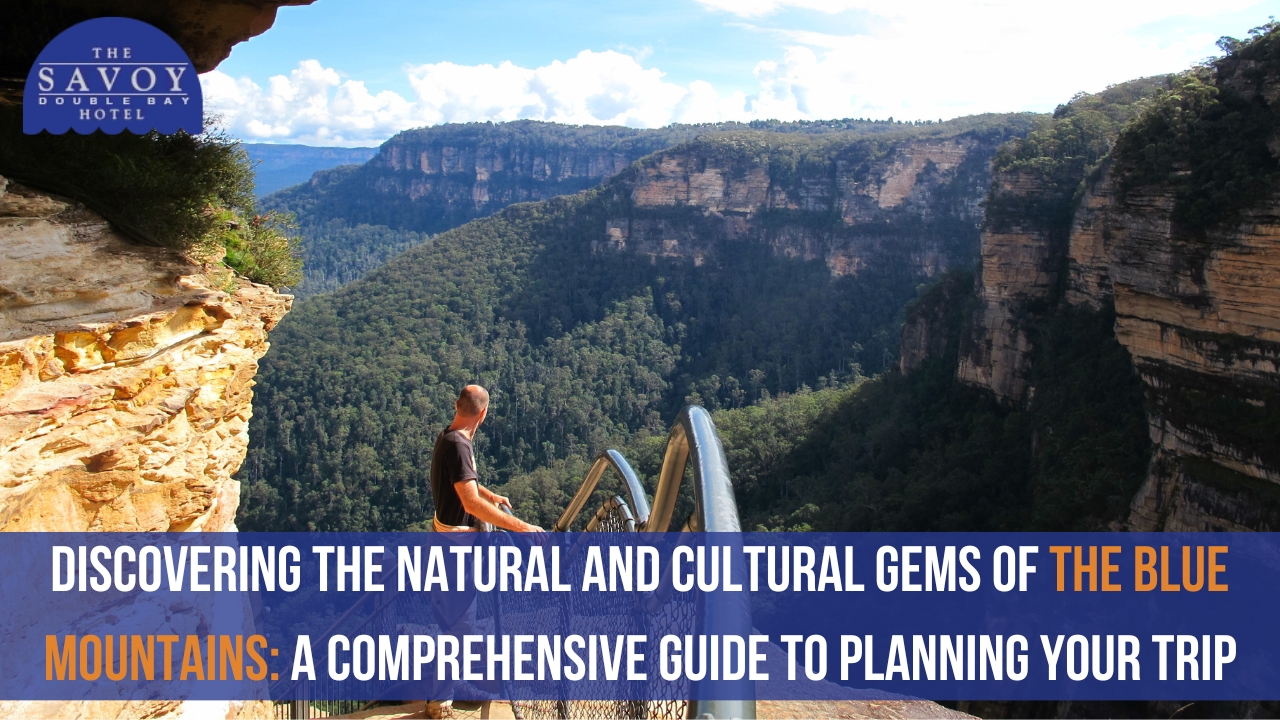 Natural and Cultural Gems of the Blue Mountains